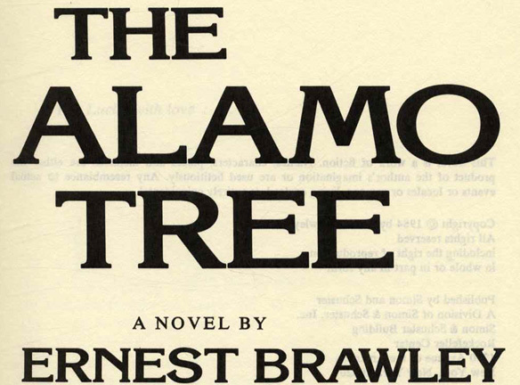 The Alamo Tree - 1st Edition/1st Printing | Ernest Brawley | Books Tell ...