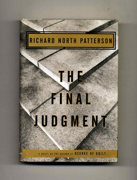 The Final Judgment - 1st Edition/1st Printing | Richard North Patterson ...