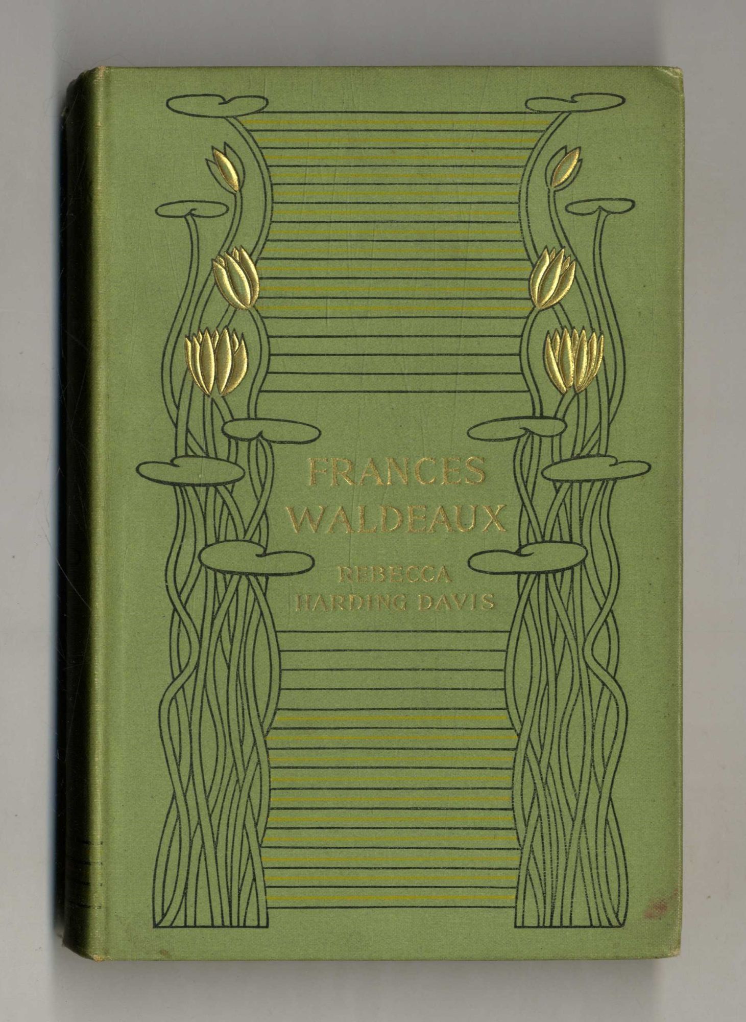 Frances Waldeaux | Rebecca Harding Davis | Books Tell You Why, Inc