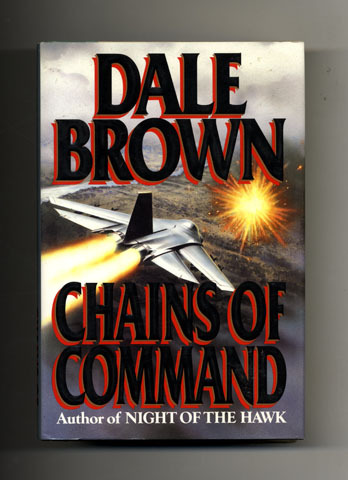 Chains of Command - 1st Edition/1st Printing | Dale Brown | Books Tell ...